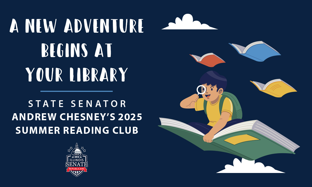 Senator Andrew Chesney Launches 2025 Summer Reading Program - Andrew ...